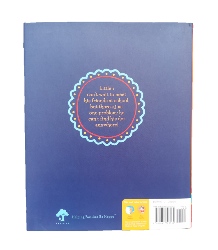 THE LITTLE i WHO LOST HIS DOT – Mighty Little Wonders